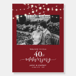 Lights | Ruby Red 40th Wedding Anniversary Welcome Foam Board | Zazzle