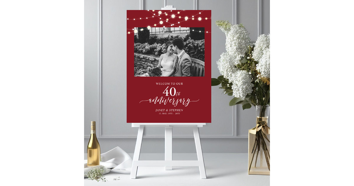 Lights | Ruby Red 40th Wedding Anniversary Welcome Foam Board | Zazzle