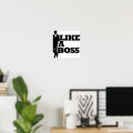 Like a Boss Poster | Zazzle