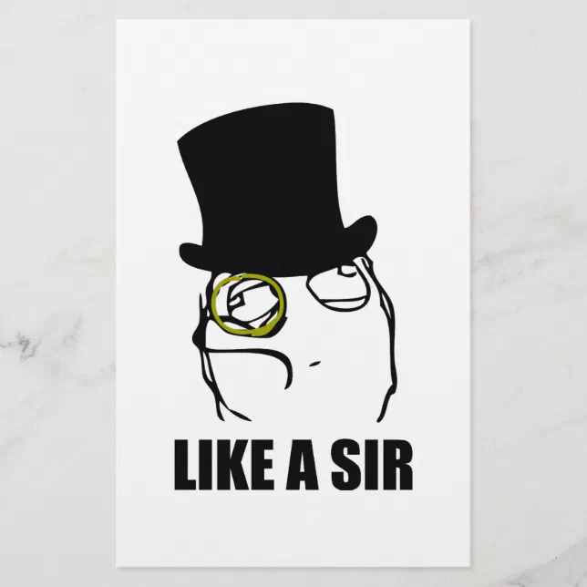 Like a Sir Rage Face Monocle Meme | Zazzle