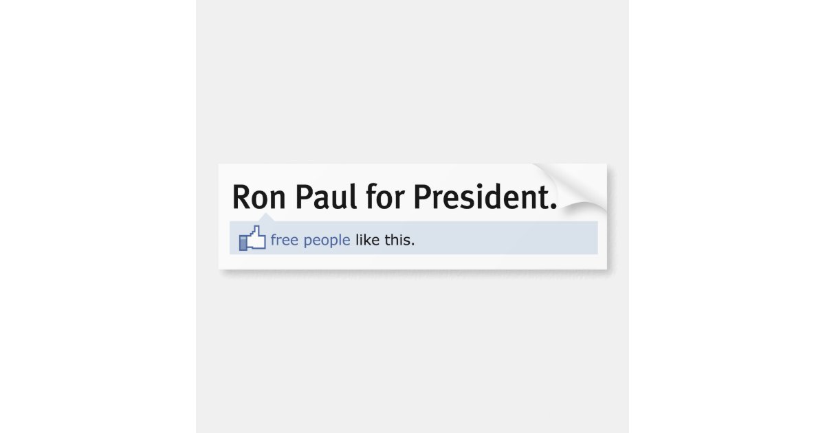 Like Ron Paul Bumper Sticker | Zazzle