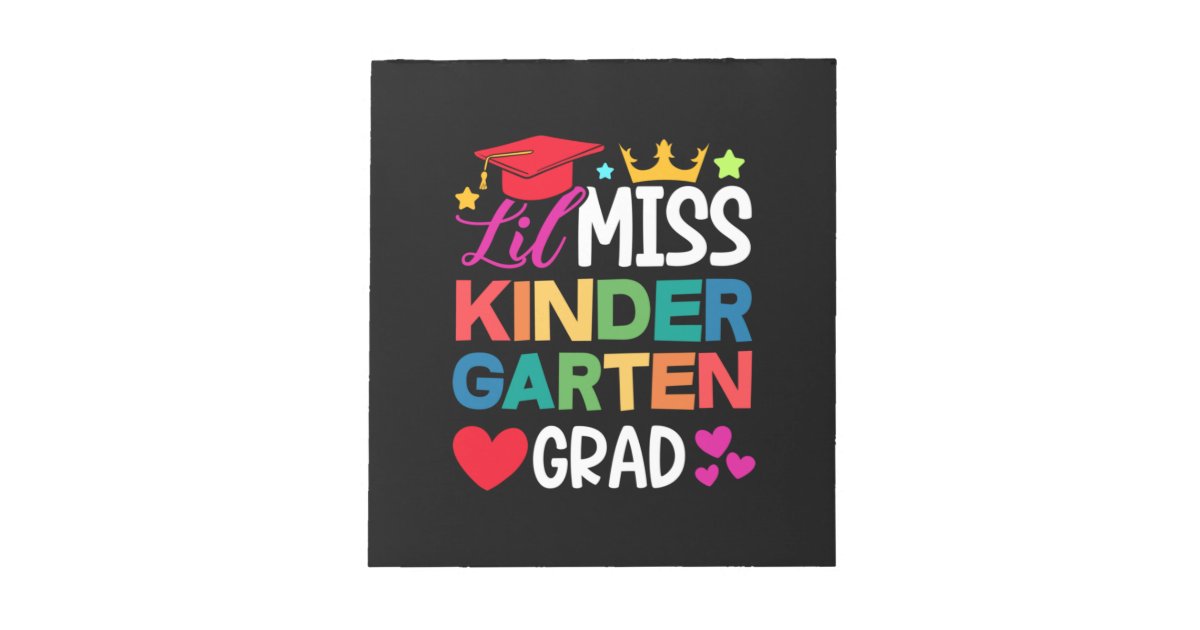 Lil Miss Kindergarten Grad Prek Graduation Notepad | Zazzle