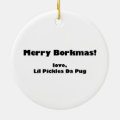 Lil Pickles Da Pug Oh Heck Ornament | Zazzle