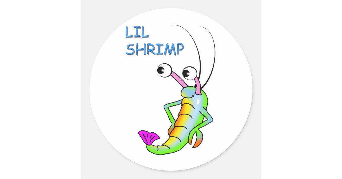 lil shrimp classic round sticker | Zazzle
