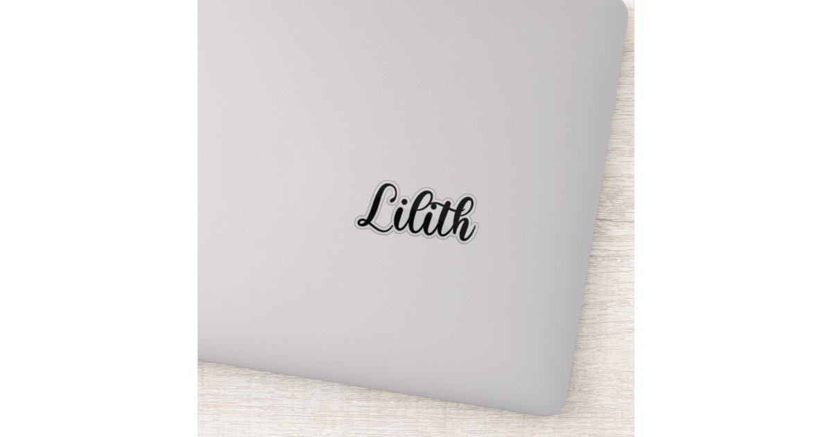 Lilith Name - Handwritten Calligraphy Sticker | Zazzle