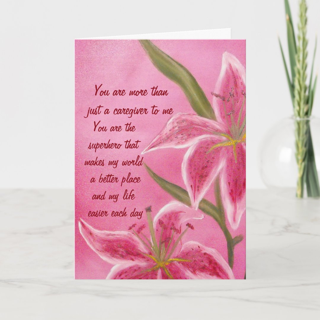 Lily Care Giver Appreciation Card | Zazzle