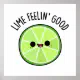Lime Feeling Good Funny Citrus Lime Pun Poster | Zazzle