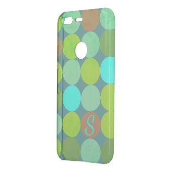 Lime Green Teal Turquoise & Rust Circles Monogram Uncommon Google Pixel ...