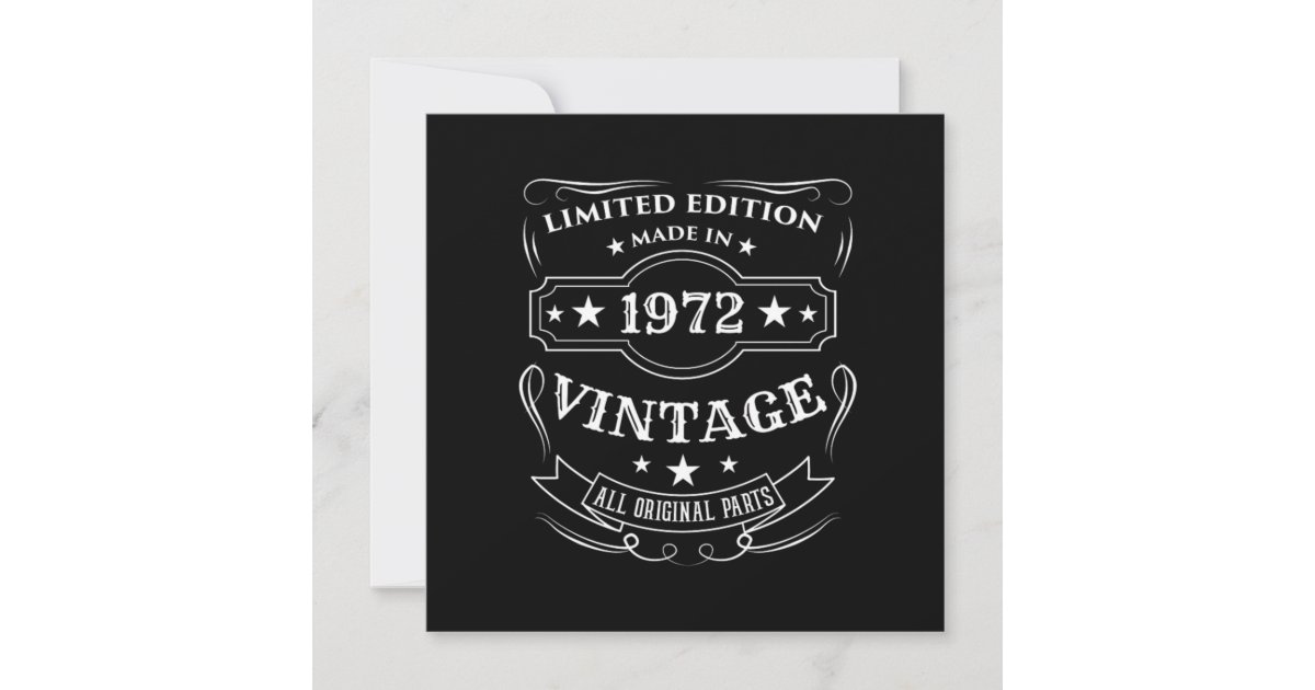 Limited Edition Made In 1972 Vintage Birthday Gift Invitation | Zazzle