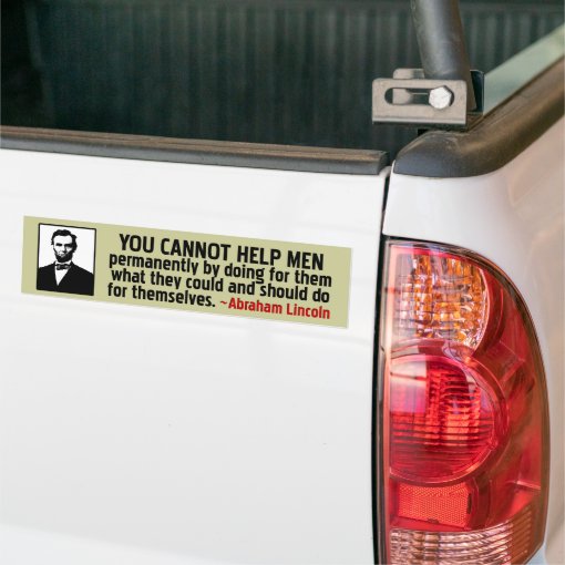 Lincoln: Help Yourself Bumper Sticker | Zazzle