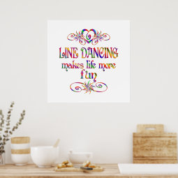 Line Dancing More Fun Poster | Zazzle