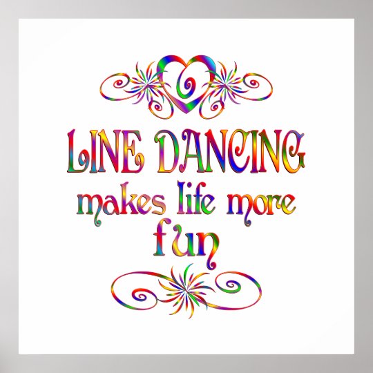Line Dancing More Fun Poster | Zazzle.com