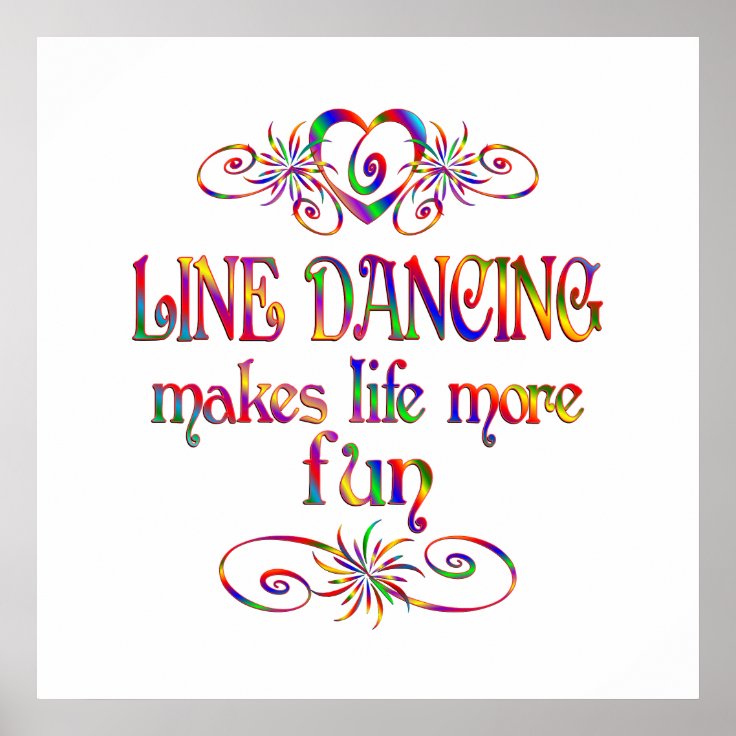 Line Dancing More Fun Poster | Zazzle