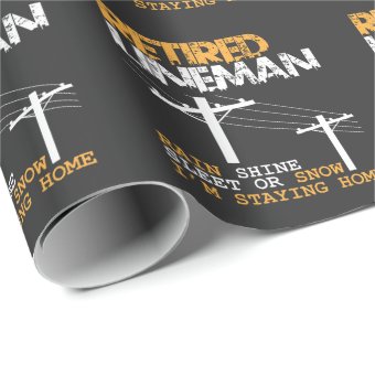 Lineman Retirement Funny Electrician Occupation Wrapping Paper | Zazzle