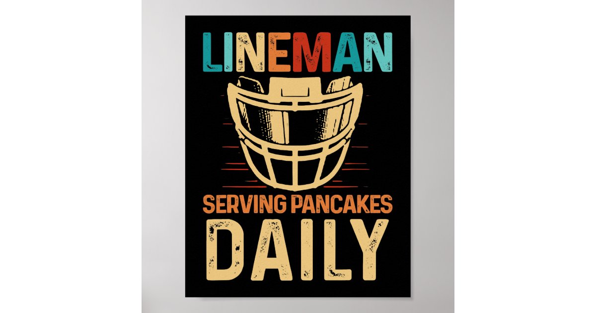 Lineman Serving Pancakes Daily Football Offensive Poster | Zazzle