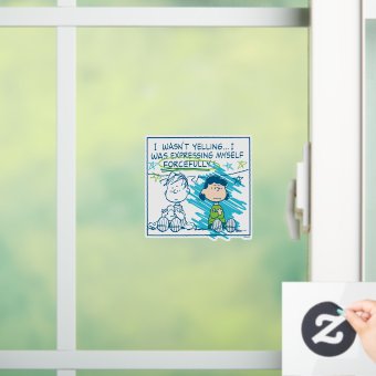 Linus & Lucy "I Wasn't Yelling…" Window Cling | Zazzle