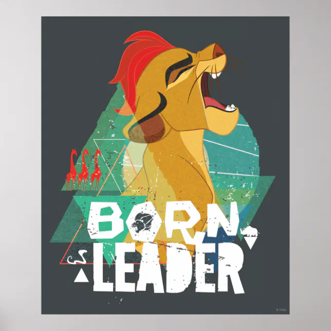 Lion Guard | Born Leader Kion Poster | Zazzle