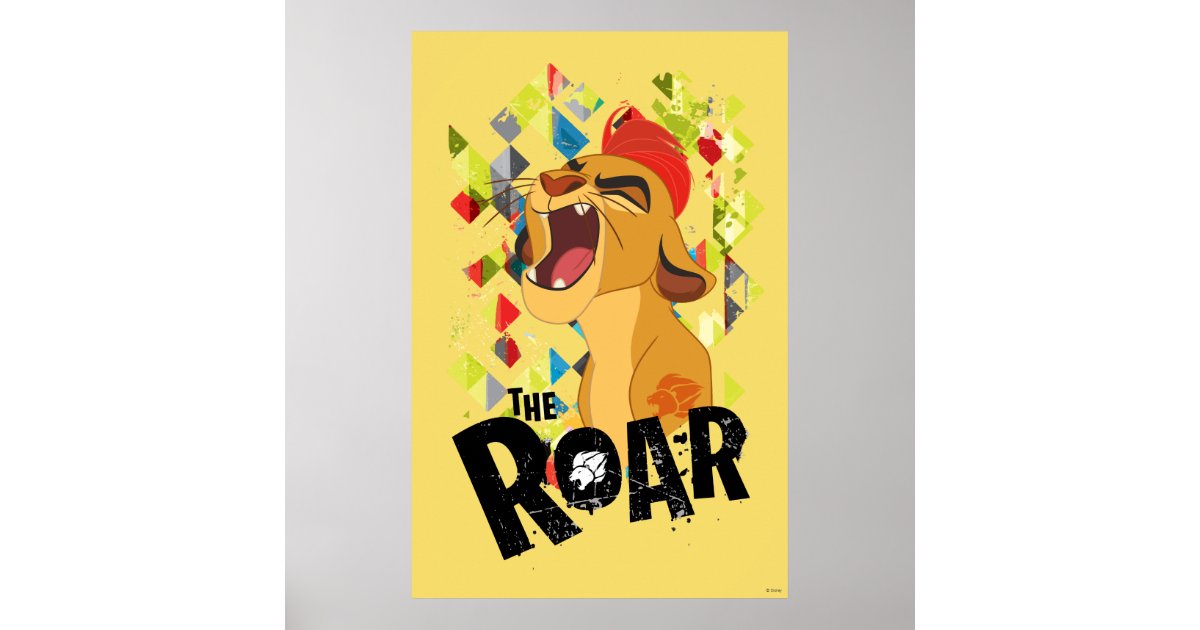 Lion Guard | Kion Roar Poster | Zazzle