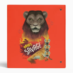 Lion King | Scar & Hyenas "100% Savage" 3 Ring Binder | Zazzle