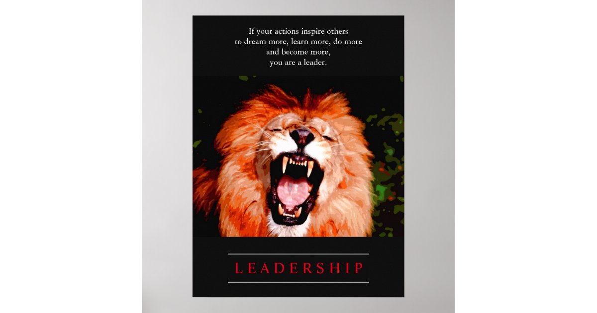 Lion Motivational Leadership Poster | Zazzle