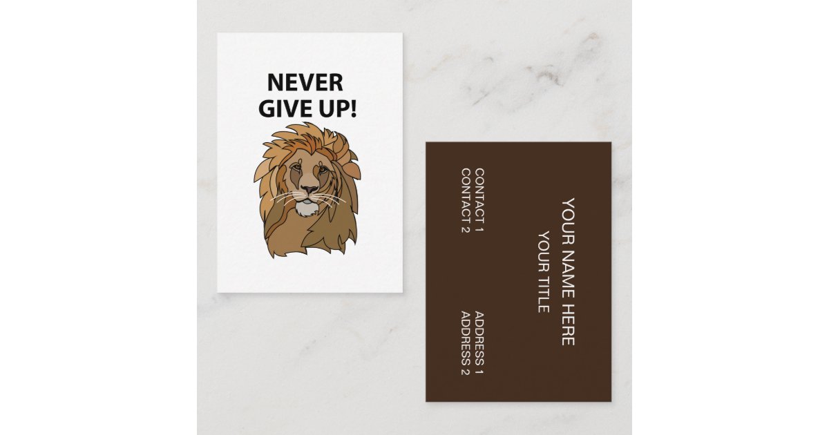 Lion Never Give Up Lion Business Card | Zazzle