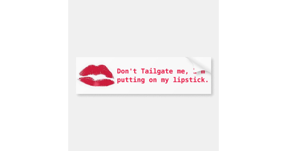 Lipstick Bumper Sticker | Zazzle