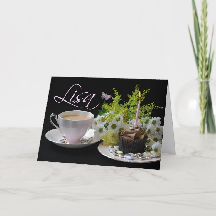 Lisa Birthday Card With Tea Cake And Flowers | Zazzle