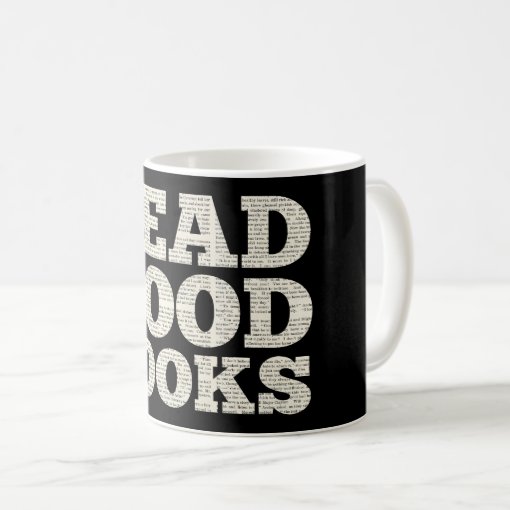 Literary Gift Mug, Read Books Quote Coffee Mug | Zazzle