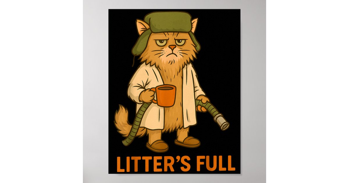 Litter’s Full Funny Cat Christmas Humor Quote Poster | Zazzle