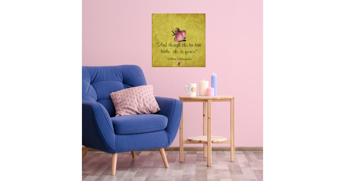Little and Fierce Shakespeare Butterfly Poster | Zazzle