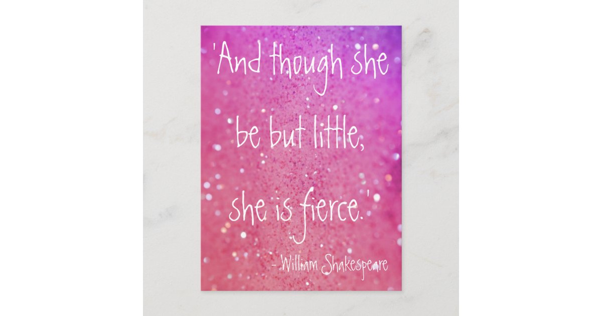 Little but Fierce Shakespeare Quote Pink Postcard | Zazzle
