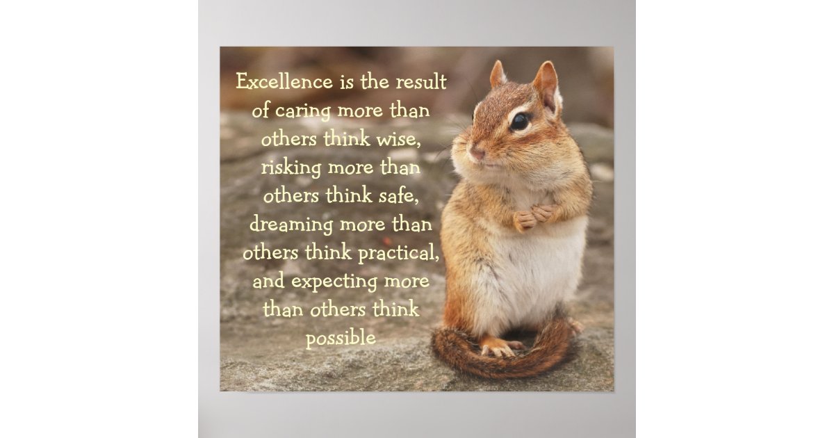 Little Chipmunk Excellence Quote Poster | Zazzle