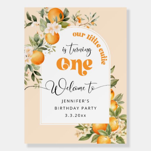 Little cutie 1st citrus birthday party welcome foam board | Zazzle