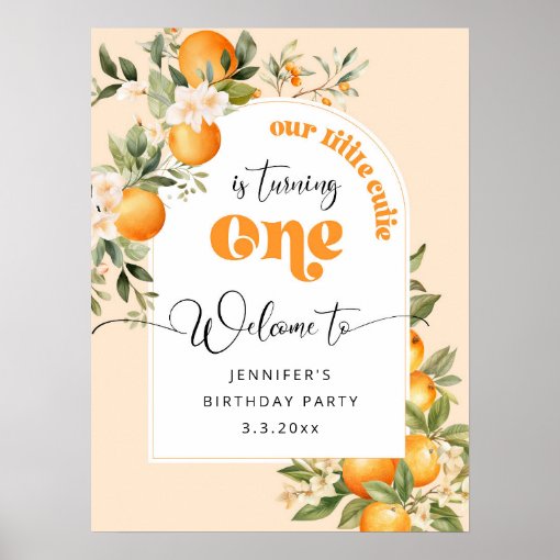 Little cutie 1st citrus birthday party welcome poster | Zazzle