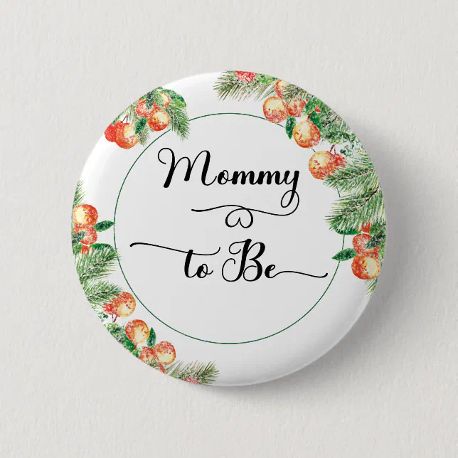 Little cutie Citrus Orange Mom to Be Button | Zazzle