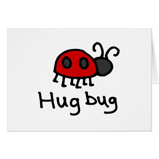 Little Hug Bug Card | Zazzle