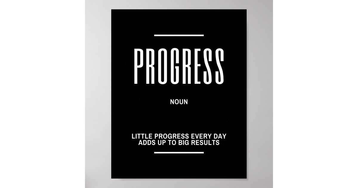 Little Progress Motivational Quote Poster | Zazzle