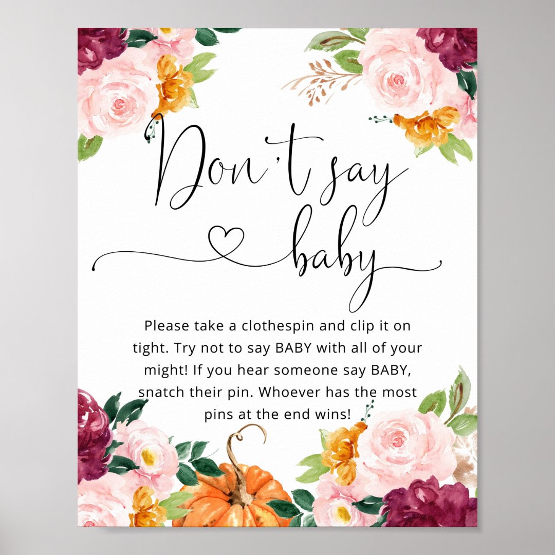 Little pumpkin floral burgundy Don't say baby Poster | Zazzle