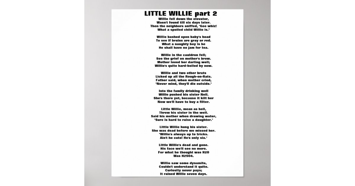 LITTLE WILLIE POEM part 2 Poster | Zazzle