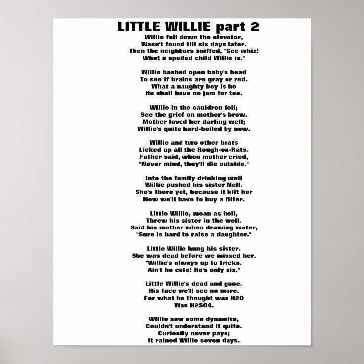 LITTLE WILLIE POEM part 2 Poster | Zazzle
