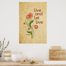 Live and Let Live (12 step programs) Poster | Zazzle
