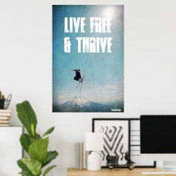 Live Free & Thrive Poster | Zazzle