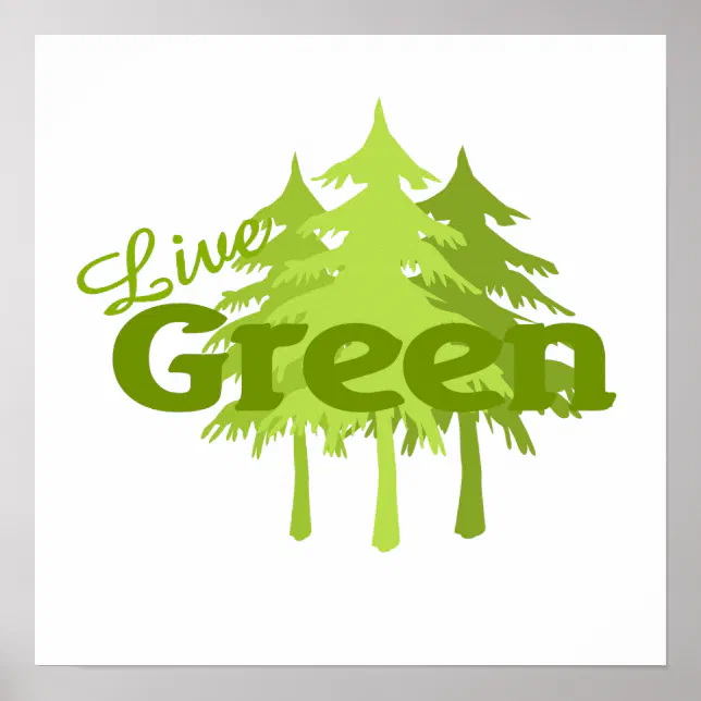 live green trees poster | Zazzle