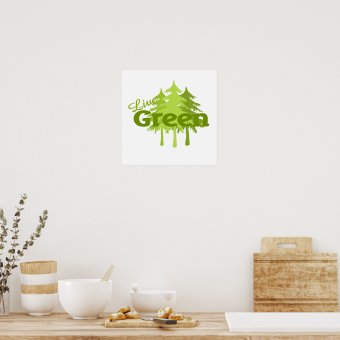 live green trees poster | Zazzle