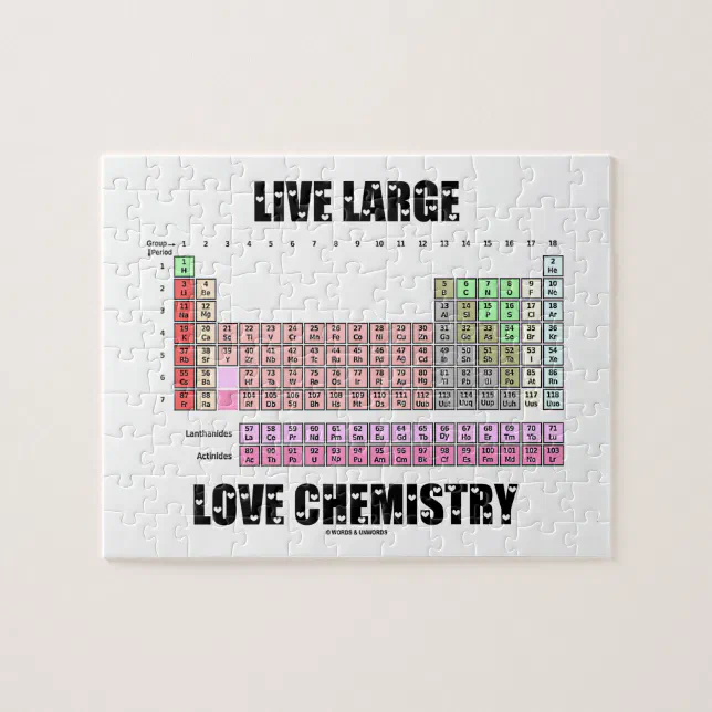 Live Large Love Chemistry Periodic Table Elements Jigsaw Puzzle | Zazzle