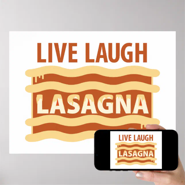 Live Laugh Lasagna Poster | Zazzle