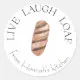 Live Laugh Loaf Bread Baker's Label | Zazzle