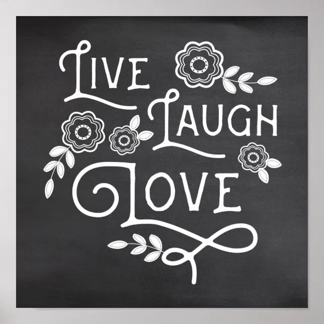 Live Laugh Love Chalkboard Style Art Poster | Zazzle