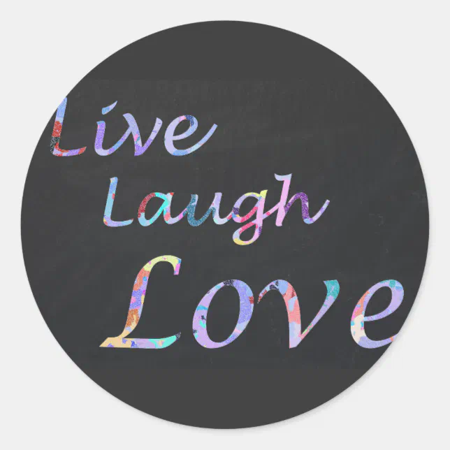 Live Laugh Love Classic Round Sticker | Zazzle