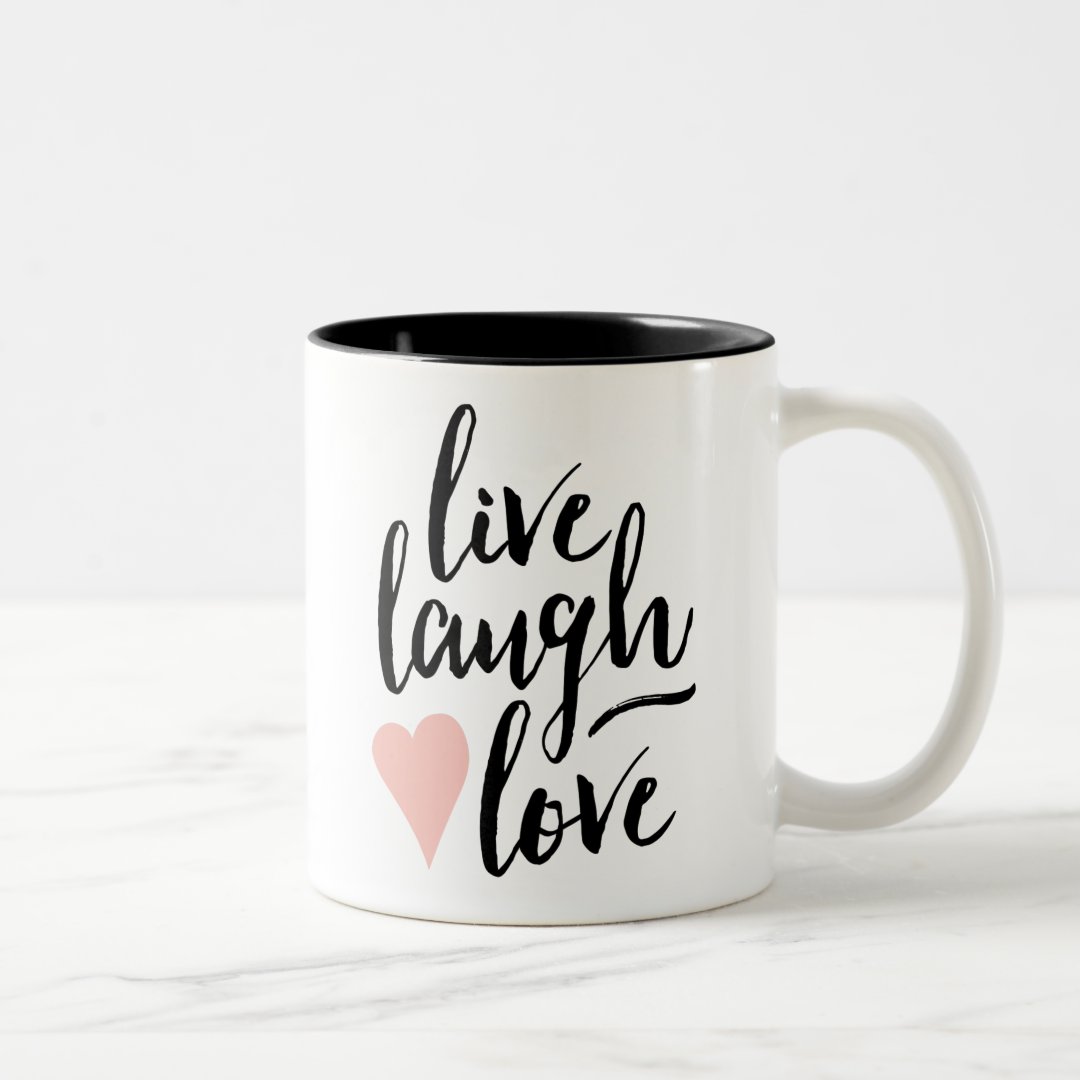 Live Laugh Love Coffee Mug | Zazzle